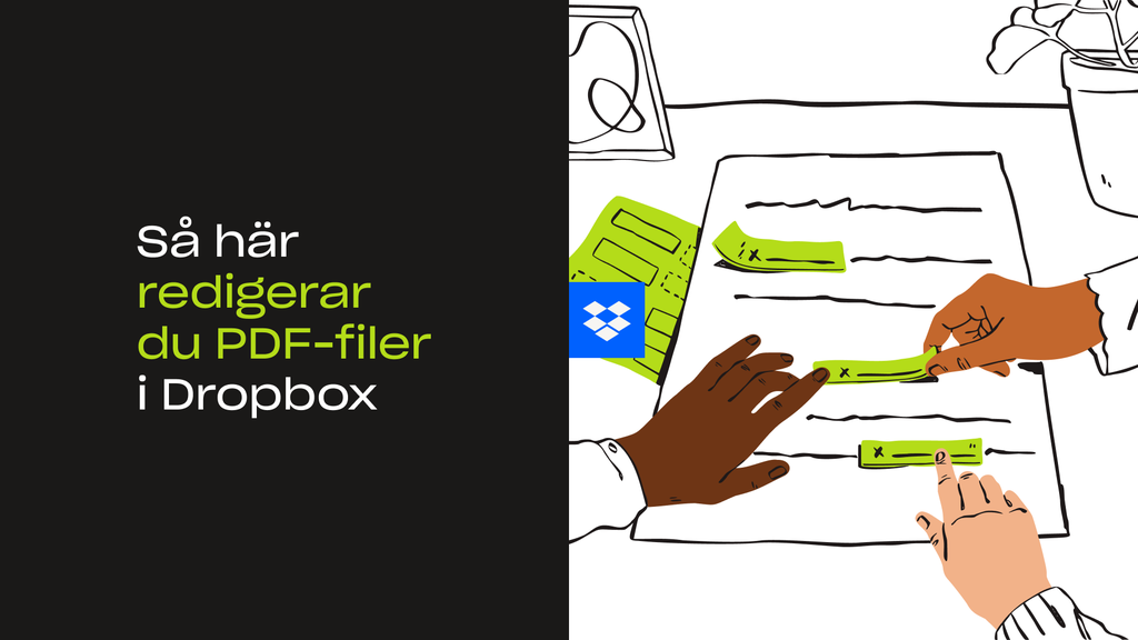 Förvandla en PDF-fil till ett ifyllbart formulär – Dropbox